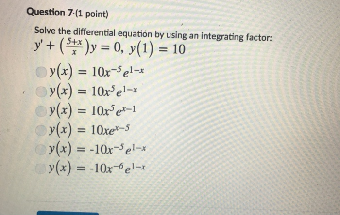 Solved Question 1 (1 point) Find the integrating factor μ(t) | Chegg.com