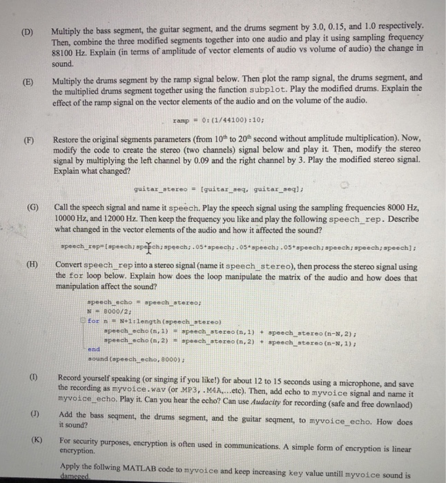 Solved A mono audio signal is stored in MATLAB as a vector, | Chegg.com
