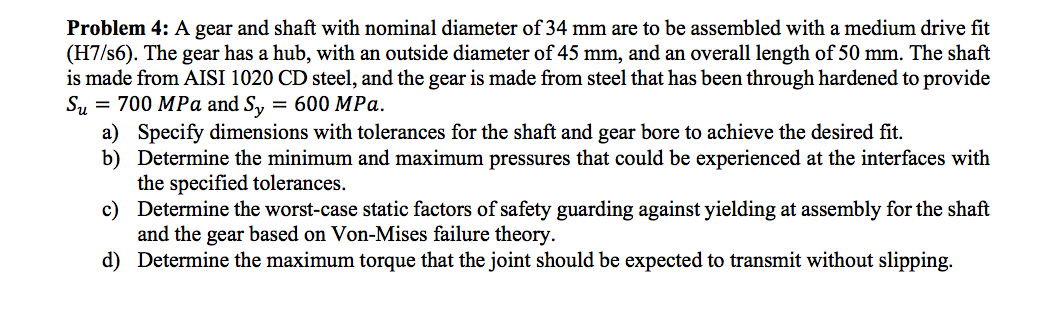 Solved Problem 4: A gear and shaft with nominal diameter of | Chegg.com