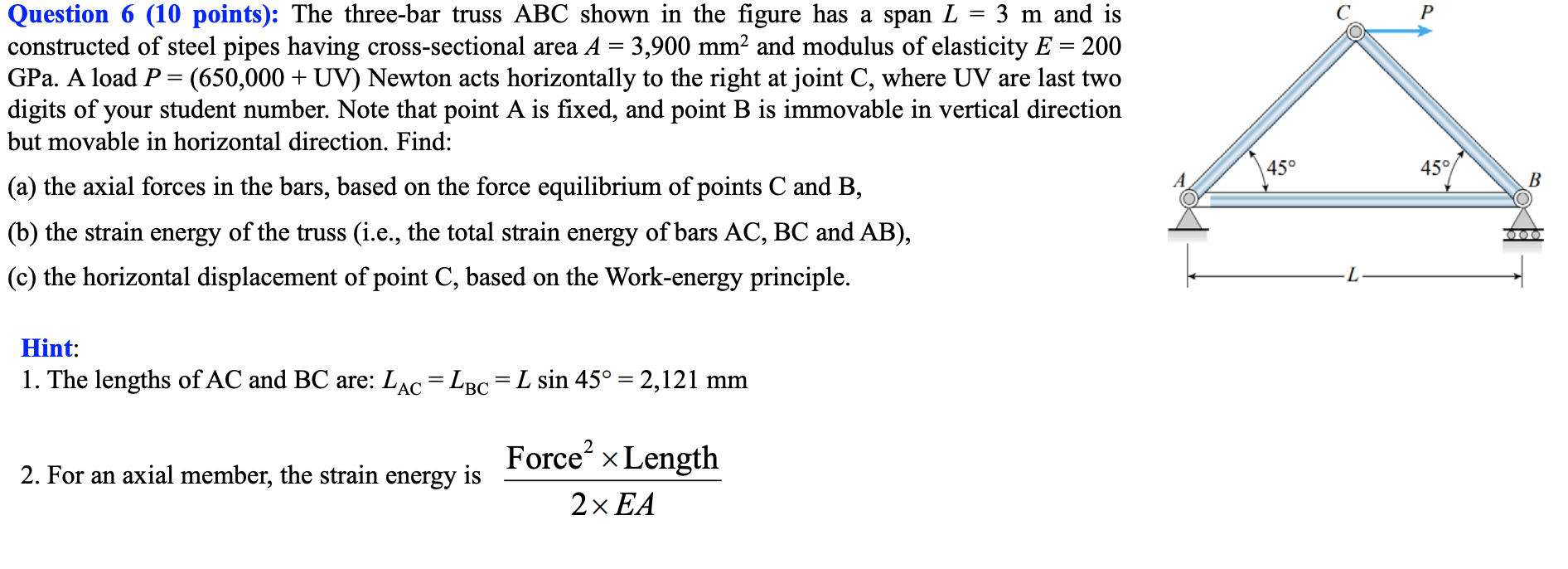 Solved Question 6 (10 points): The three-bar truss ABC shown | Chegg.com