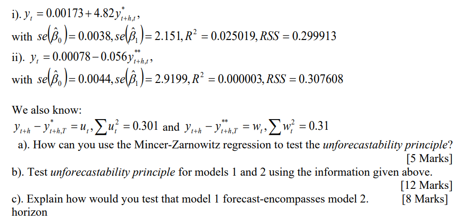 We estimate two models for the purposes of | Chegg.com
