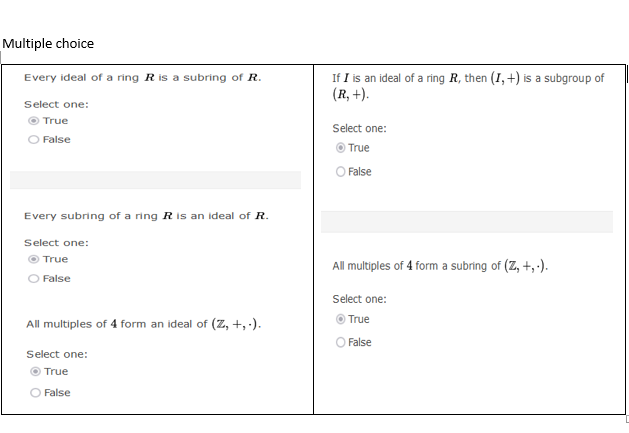 Solved Multiple choice Every ideal of a ring R is a subring | Chegg.com