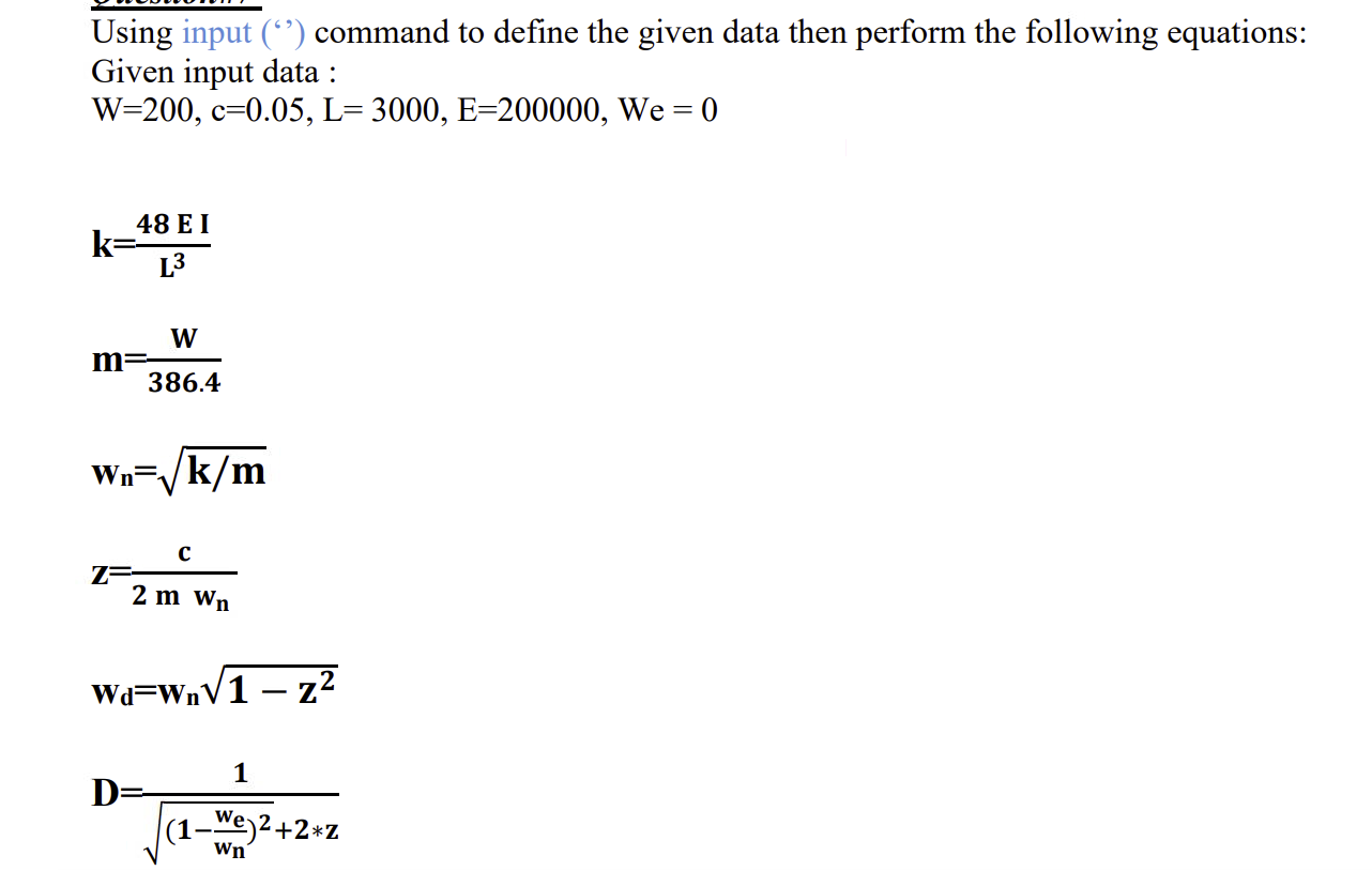 Solved Using input (") command to define the given data then | Chegg.com