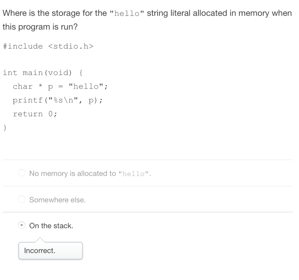Solved Where is the storage for the "hello" string literal | Chegg.com