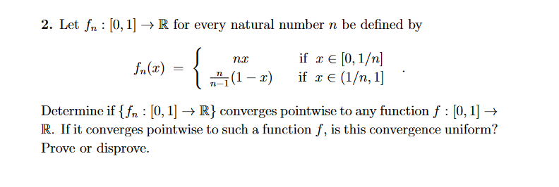 Solved Let fn : [0, 1] → R for every natural number n be | Chegg.com