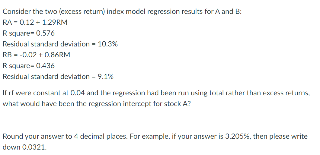 Solved Consider the two (excess return) index model | Chegg.com