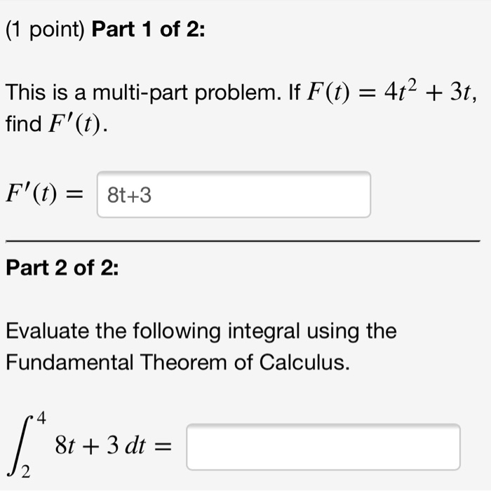 Solved (1 point) Part 1 of 2: 4f2 + 31, This is a multi-part | Chegg.com