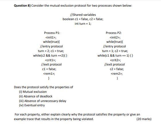 Solved Question 8) Consider the mutual exclusion protocol | Chegg.com