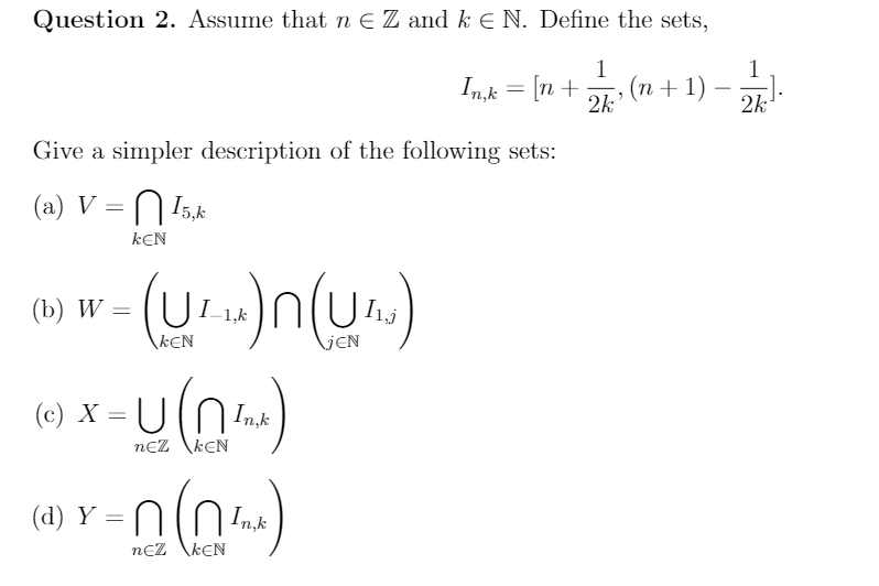 Solved Question 2. Assu ne that n E Z and k N. Define the | Chegg.com