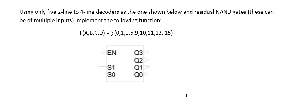 Solved Using only five 2-line to 4-line decoders as the one | Chegg.com