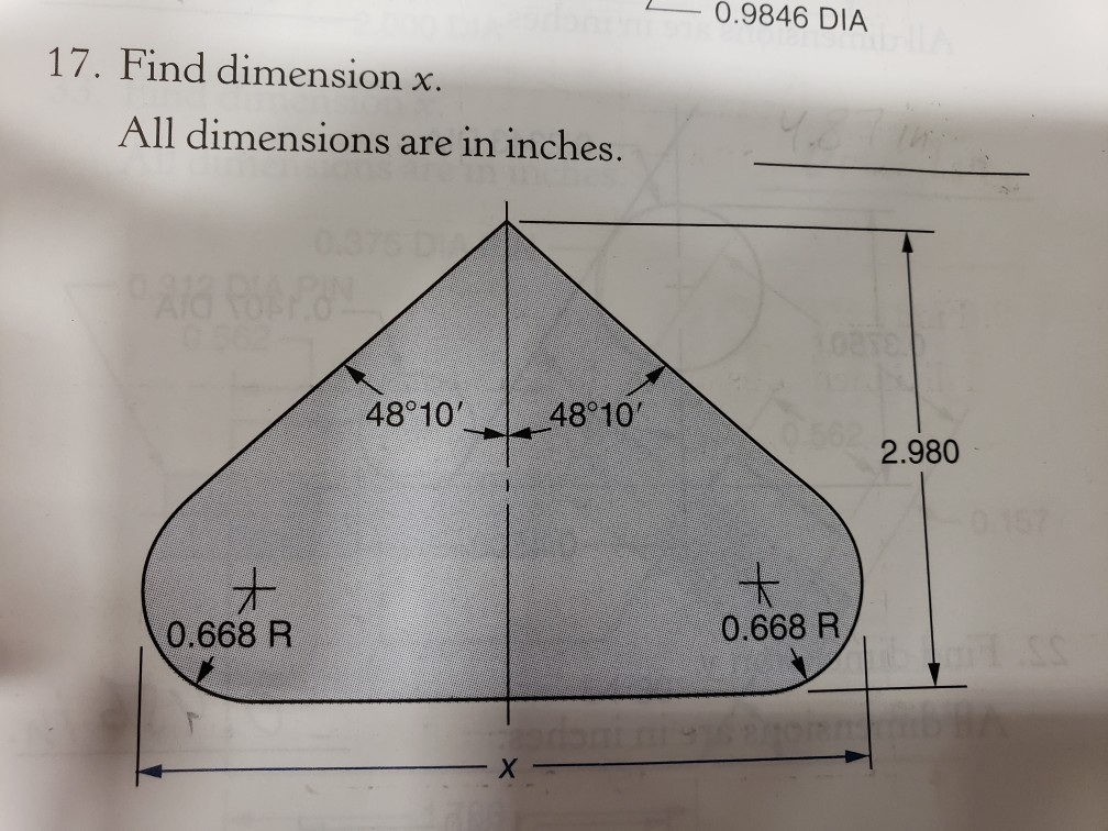 Solved 0.9846 DIA 17. Find dimension x All dimensions are in | Chegg.com