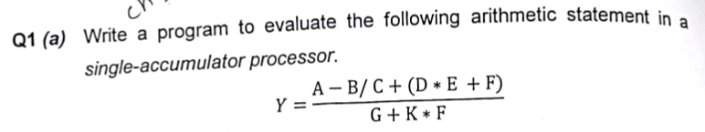 Write a program to evaluate the following arithmetic | Chegg.com