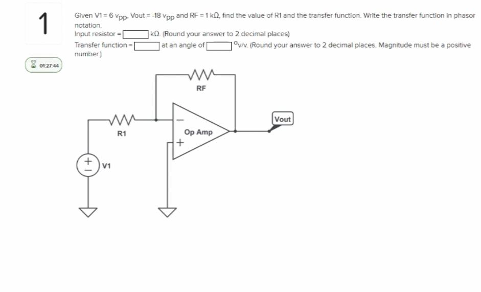 Solved 1 Given V1 = 6 Vpp. Vout=-18 Vpp and RF = 1 kg, find | Chegg.com
