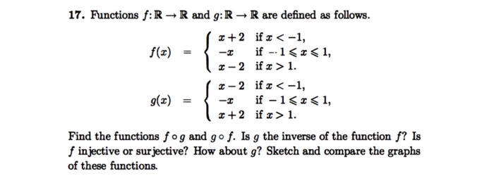 Solved 17. Functions f: R ? R and g: R ? R are defined as | Chegg.com