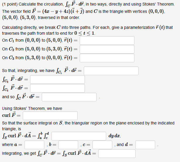 Solved (1 point) Calculate the circulation, ScĚ dř, in two | Chegg.com Solved (1 point) Calculate the circulation, ScĚ dř, in two | Chegg.com