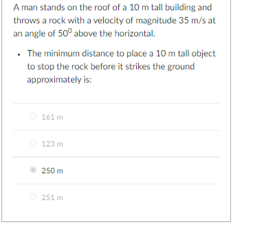 Solved A man stands on the roof of a 10 m tall building and | Chegg.com