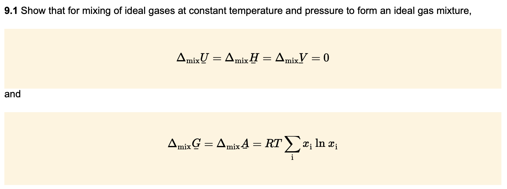 Solved 9.1 Show that for mixing of ideal gases at constant | Chegg.com