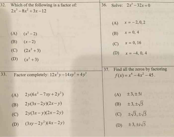 Solved 32. Which of the following is a factor of: 2x3 -8x2 | Chegg.com