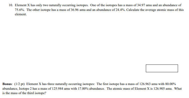 Solved 10. Element X has only two naturally occurring | Chegg.com