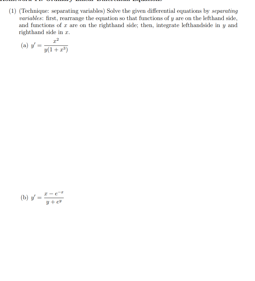 Solved (1) (Technique: separating variables) Solve the given | Chegg.com