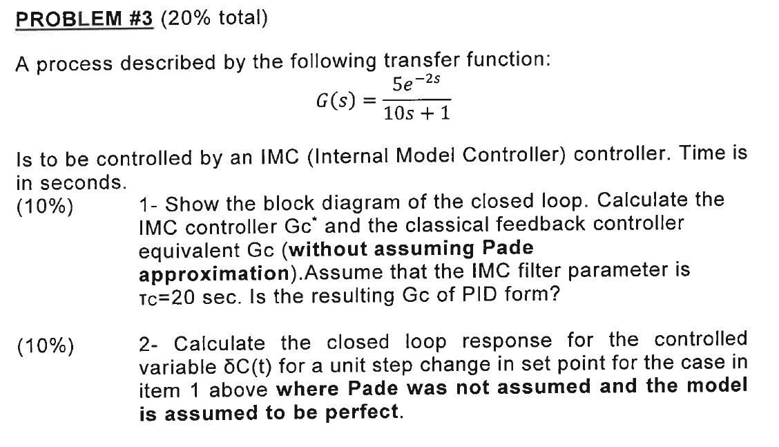 Solved PROBLEM #3 (20% total) A process described by the | Chegg.com
