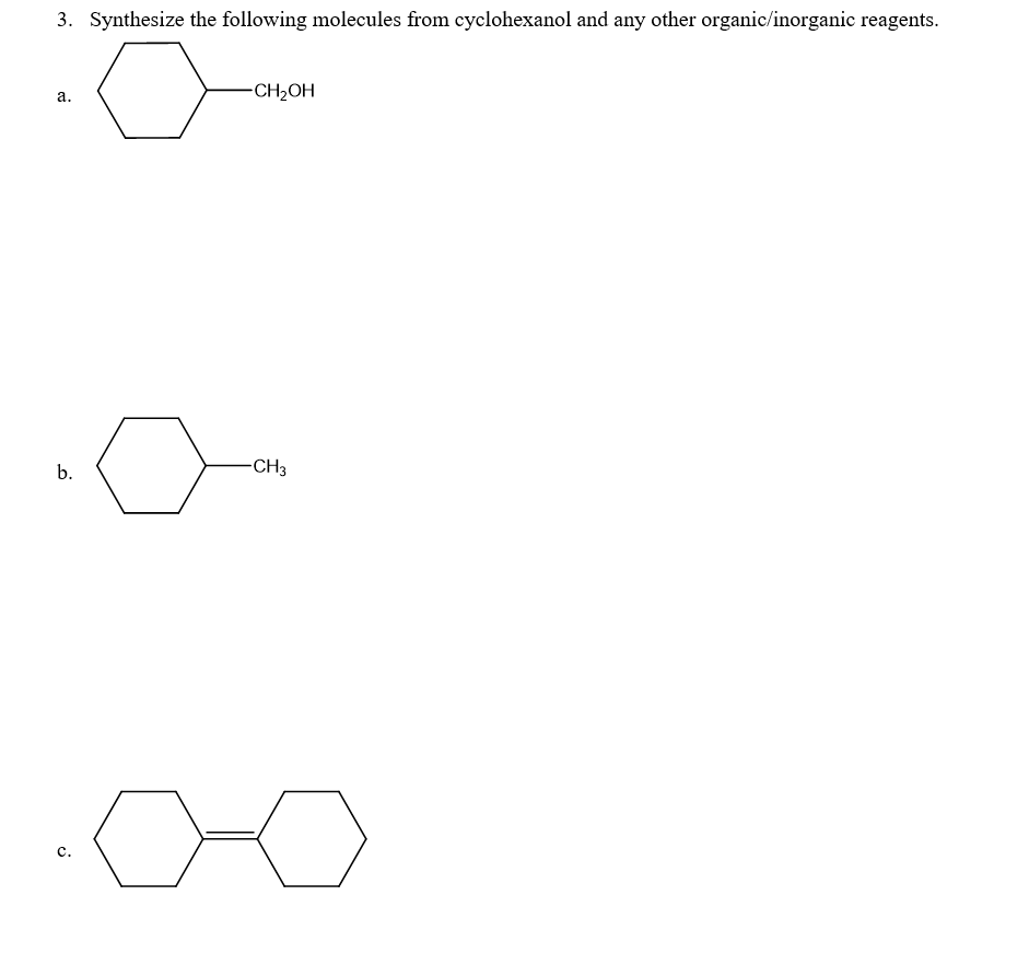 Solved 3. Synthesize the following molecules from | Chegg.com