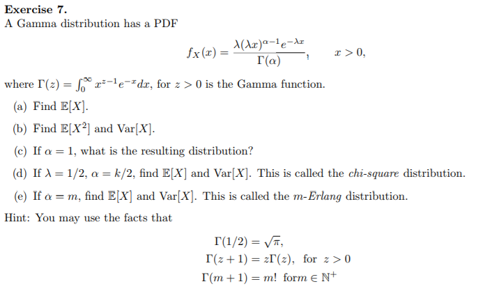 Solved Exercise 7 A Gamma distribution has a PDF where?(z) | Chegg.com