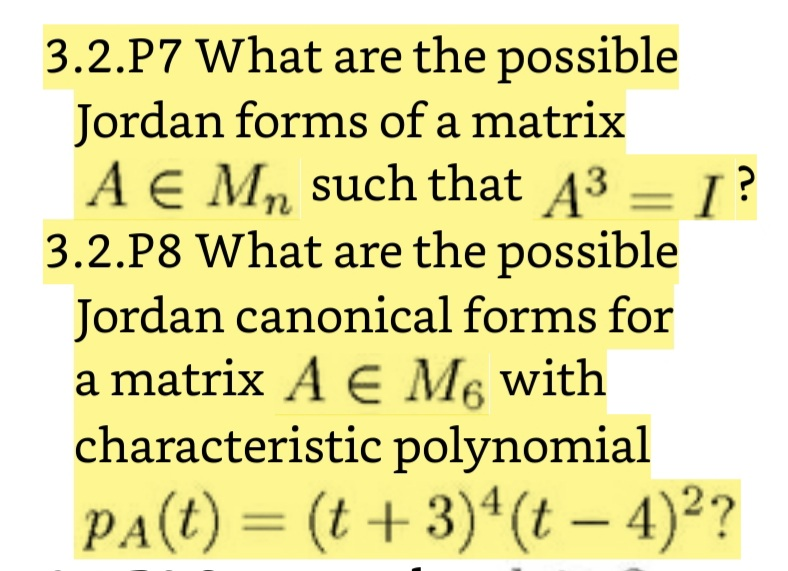 Solved 3.2.P7 What are the possible Jordan forms of a matrix | Chegg.com