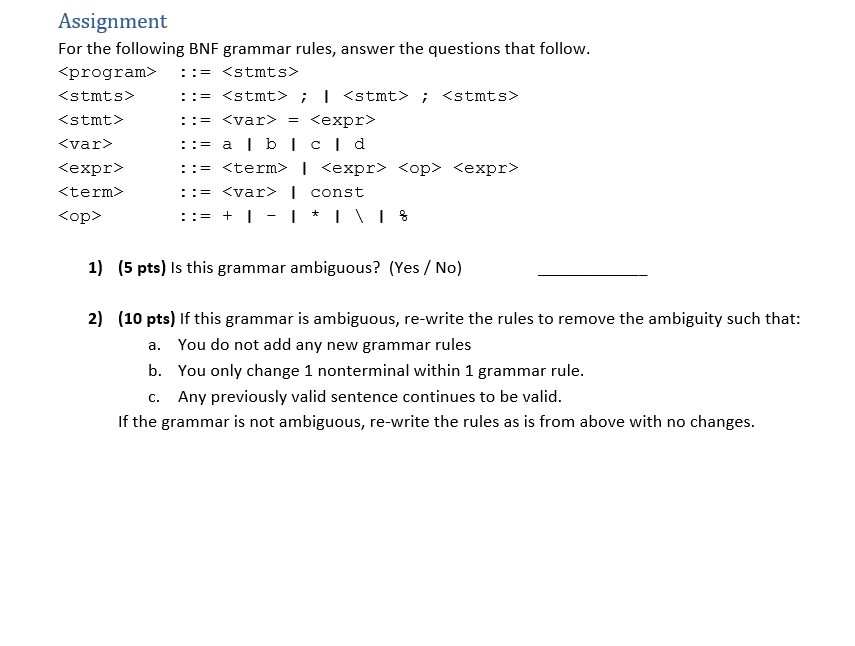 Solved Assignment For the following BNF grammar rules, | Chegg.com