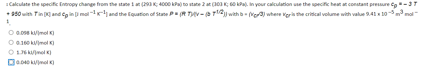 Solved : Calculate the specific Entropy change from the | Chegg.com