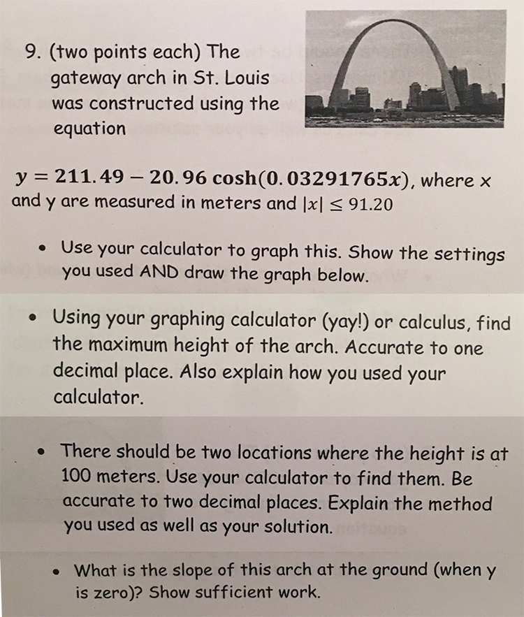 Solved 9. (two points each) The gateway arch in St. Louis | Chegg.com