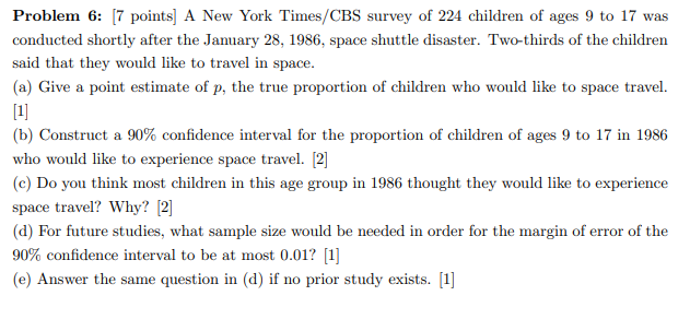 Solved Problem 6: (7 points) A New York Times/CBS survey of | Chegg.com