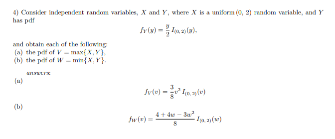 Solved 4) Consider independent random variables, X and Y, | Chegg.com