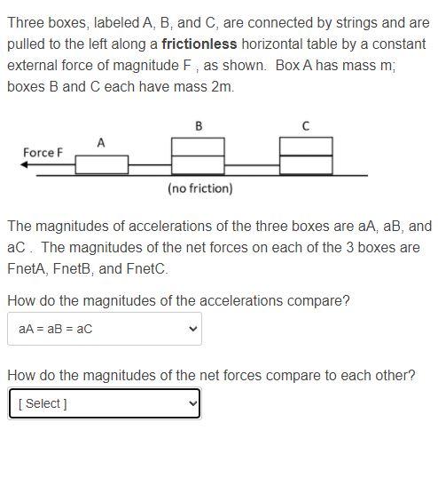 Solved Three boxes, labeled A, B, and C, are connected by | Chegg.com