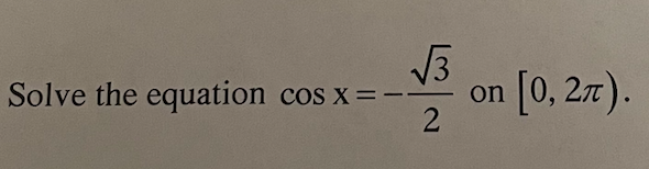 Solved 3 Solve the equation cos x = on [0, 27). 2 | Chegg.com