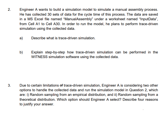 Solved . 2. Engineer A wants to build a simulation model to | Chegg.com