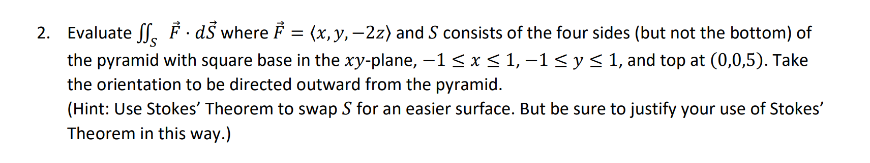 Solved Evaluate \\( \\iint_{S} \\vec{F} \\cdot d \\vec{S} | Chegg.com