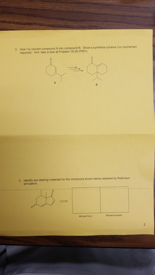 Solved 2. How t to convert compound A into compound B. Show | Chegg.com