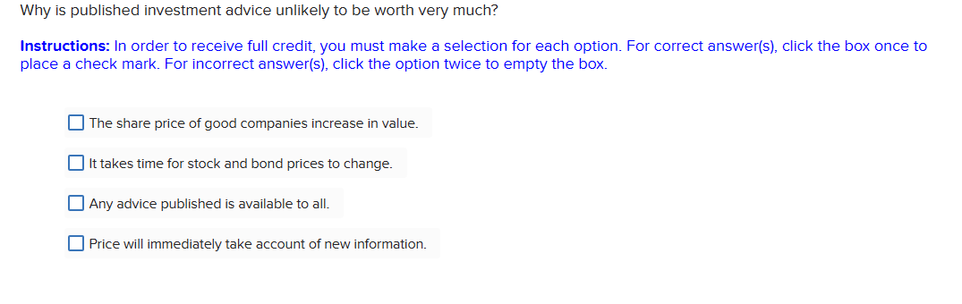 Solved Why is published investment advice unlikely to be | Chegg.com