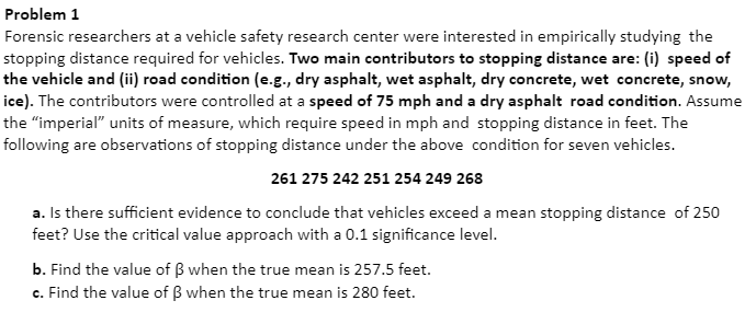 Solved Problem 1 Forensic researchers at a vehicle safety | Chegg.com