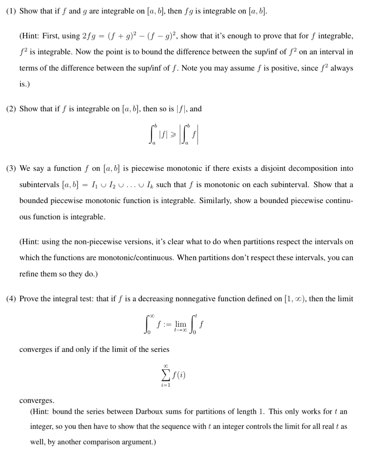 Solved (1) ﻿Show that if f ﻿and g ﻿are integrable on a,b, | Chegg.com