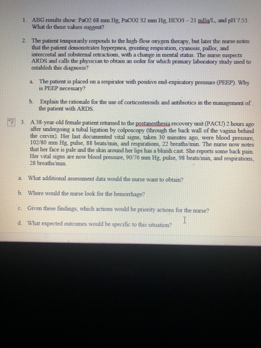 Solved ABG results show: Pa02 68 mm Hg, PaC02 32 mm Hg, | Chegg.com