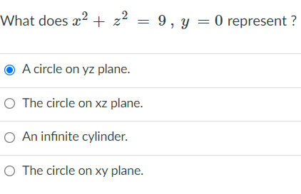 Solved What does x2 + 22 = 9, y = 0 represent ? O A circle | Chegg.com