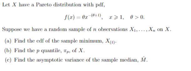 Solved Let x ﻿have a Pareto distribution with | Chegg.com
