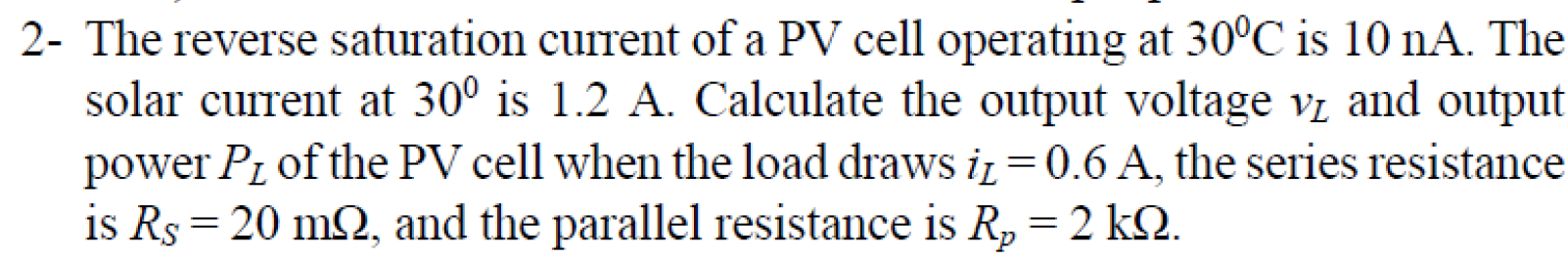 Solved 2- The reverse saturation current of a PV cell | Chegg.com
