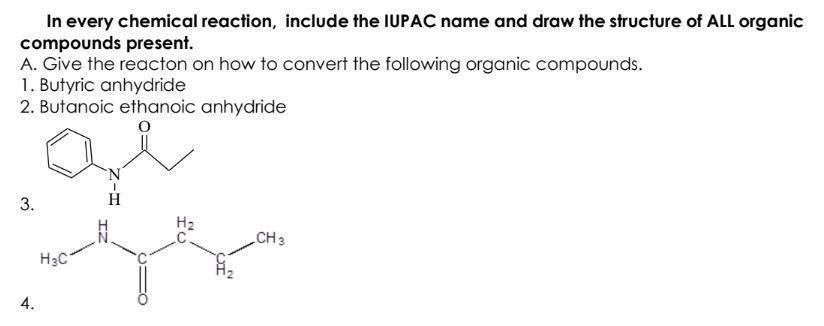 Solved In every chemical reaction, include the IUPAC name | Chegg.com
