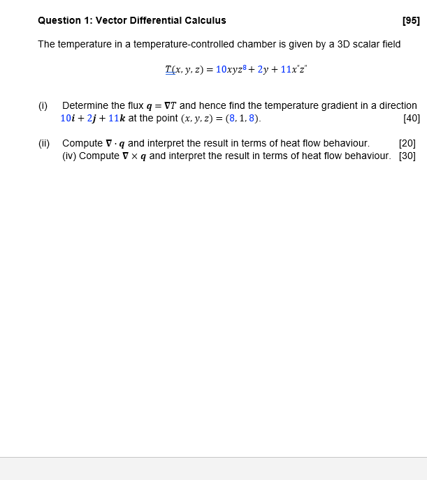 Solved Question 1: Vector Differential Calculus [95] The | Chegg.com