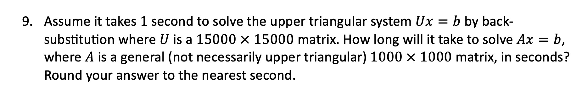 Solved Assume it takes 1 second to solve the upper | Chegg.com