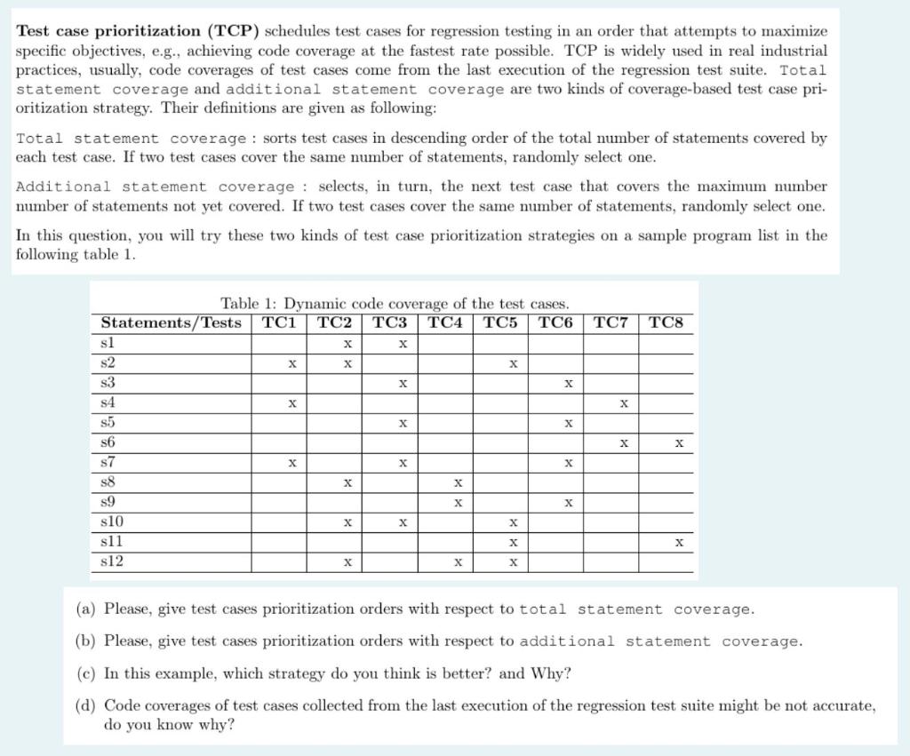 Solved Test case prioritization (TCP) schedules test cases | Chegg.com