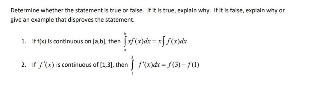 Solved Determine whether the statement is true or false. If | Chegg.com